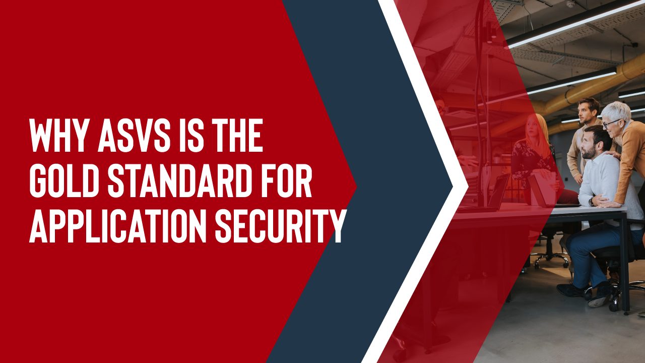 Why ASVS Is The Gold Standard For Application Security | Forward Security