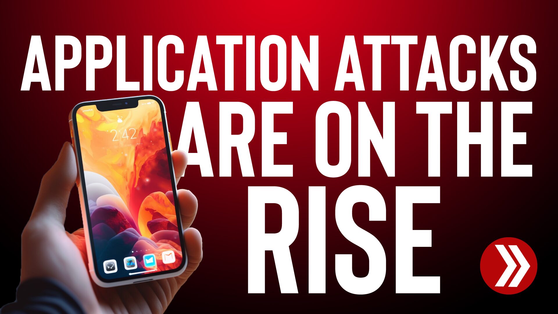 Application Attacks On The Rise Forward Security